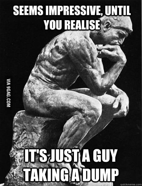 The Thinking Man - 9GAG