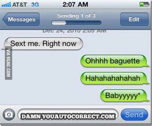Damn you autocorrect!!! - 9GAG