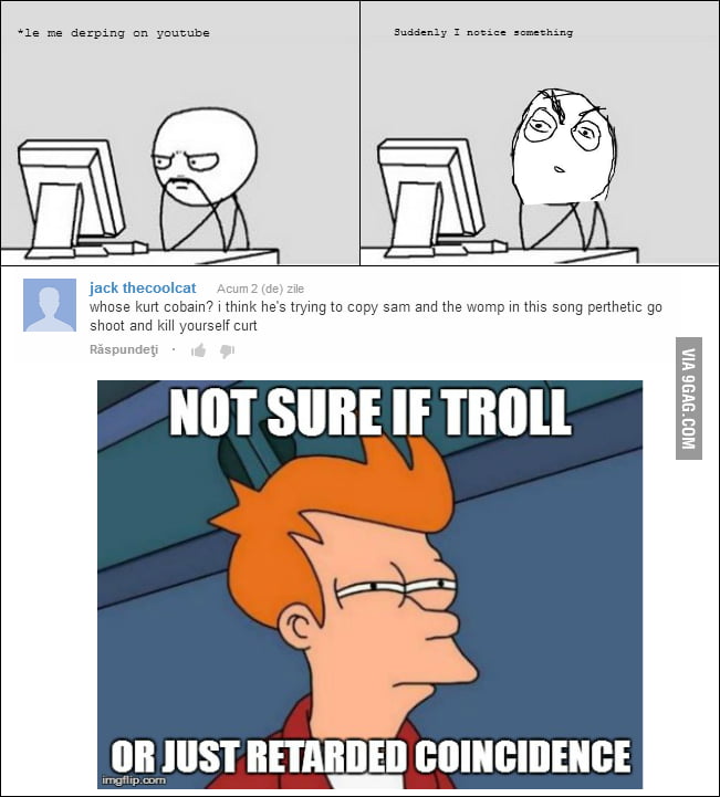 Maybe just troll? - 9GAG