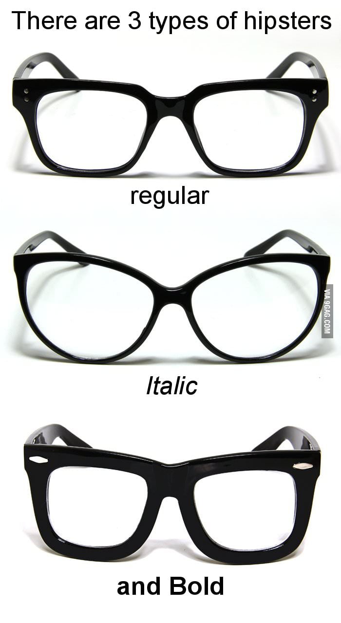 3 Types of hipsters - 9GAG
