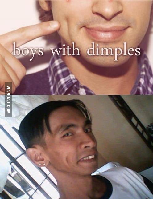 Not all people that have dimples are cute - 9GAG