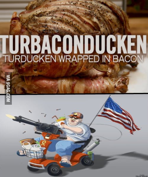 Turkey+Duck+Chicken - Wrapped in bacon MURICA - 9GAG