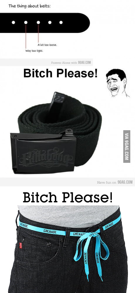 Fcking belts. [FIXED] [FIXED] - 9GAG