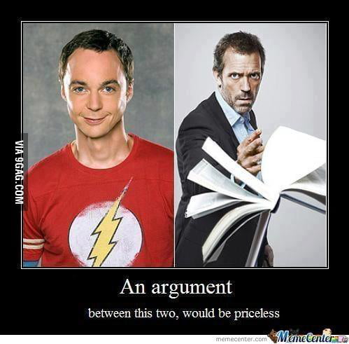 Sheldon Cooper vs. Dr. House - 9GAG
