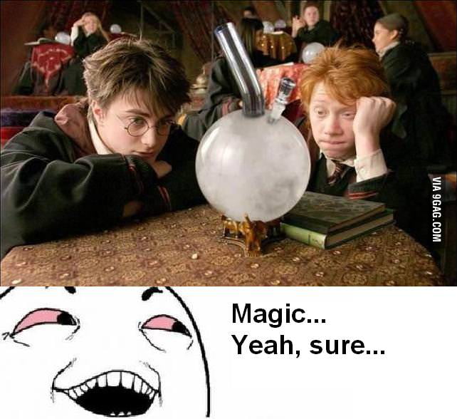 Sure, it's magic! - 9GAG