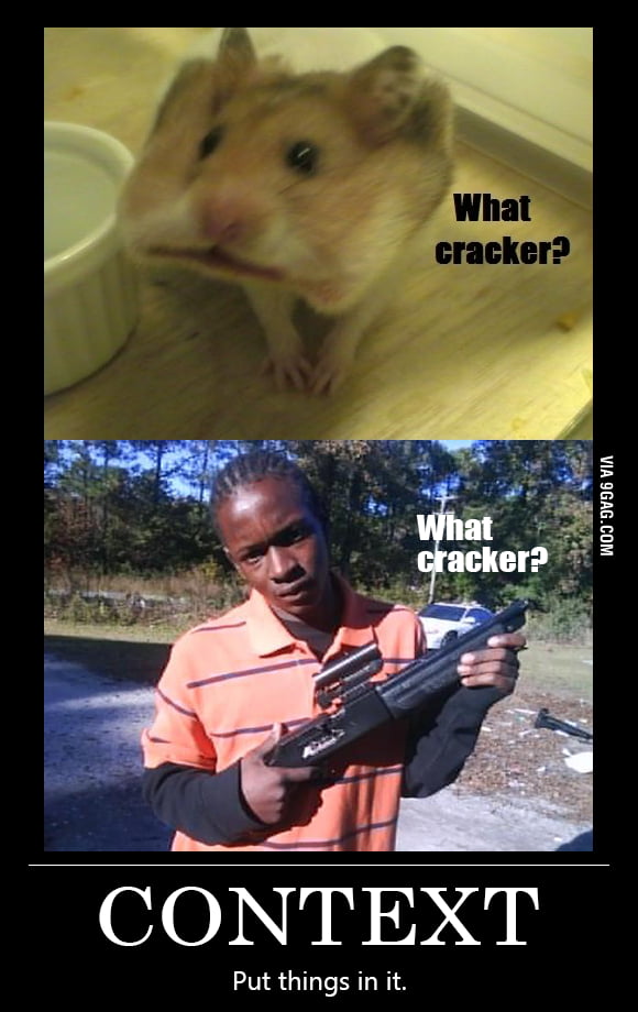 What cracker? - 9GAG