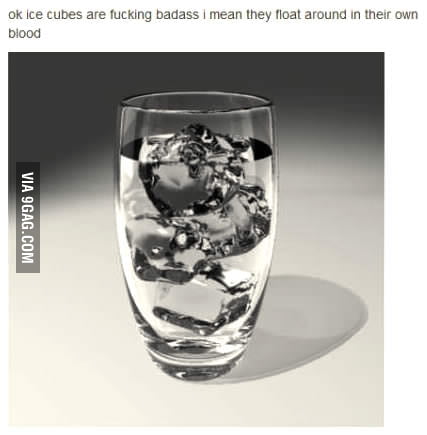 Badass ice cubes - 9GAG