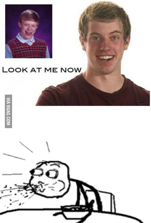 Bad luck Brian now - 9GAG