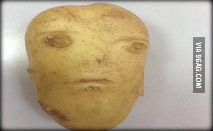 This potato is staring in your soul - 9GAG