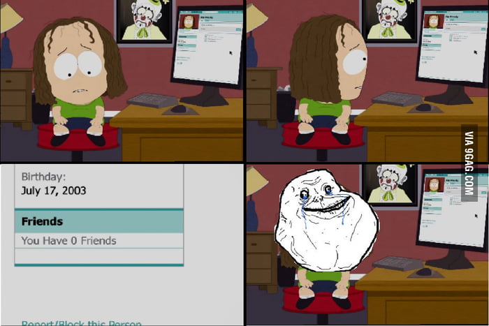 You have 0 friends - 9GAG