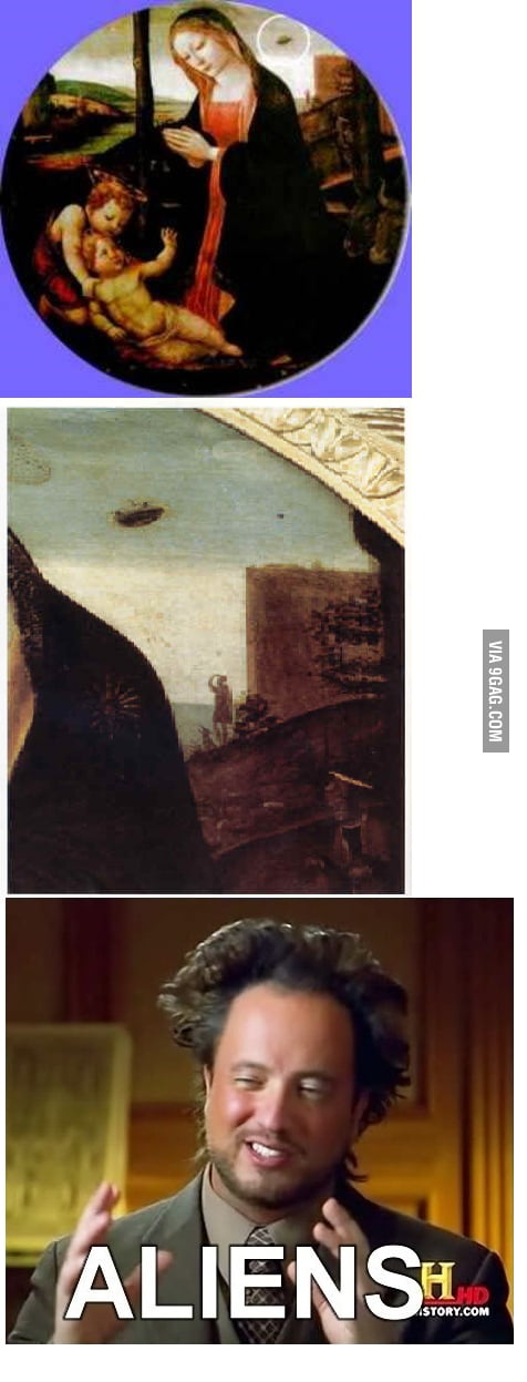 Aliens... - 9GAG