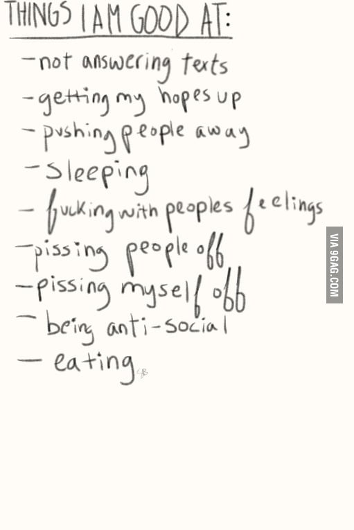 Things I'm good at... - 9GAG