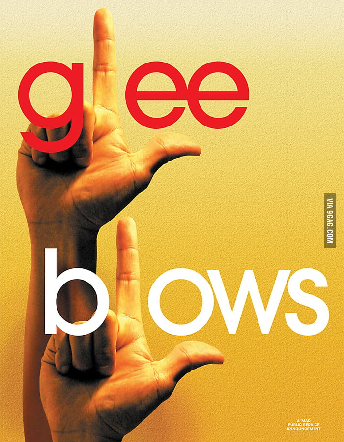Glee Blows - 9GAG