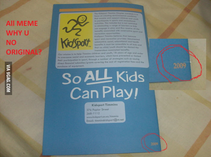 All MEME WHY U NO ORIGINAL??? - 9GAG