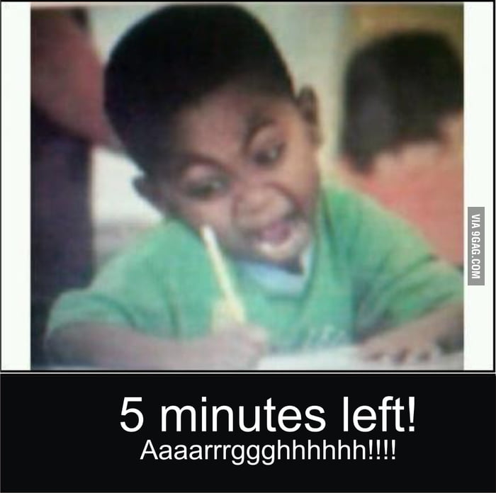 5 minutes left! - 9GAG