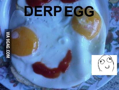 Derp egg. - 9GAG