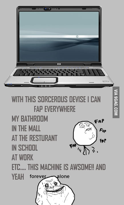LONER MOST IMPORTANT DEVICE - 9GAG