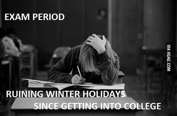 Exam period - 9GAG