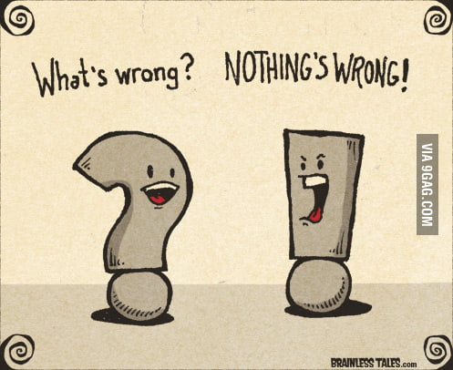 What's Wrong? - 9GAG