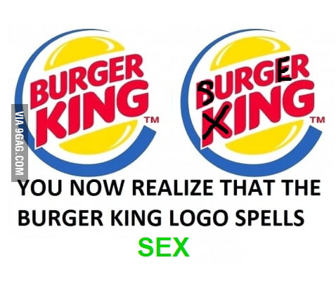 Burger King Logo's subliminal message - 9GAG