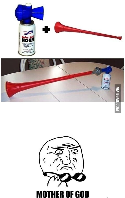 Just a Vuvuzela and an air horn - 9GAG