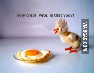 Holy crap! pete, is that you?! - 9GAG