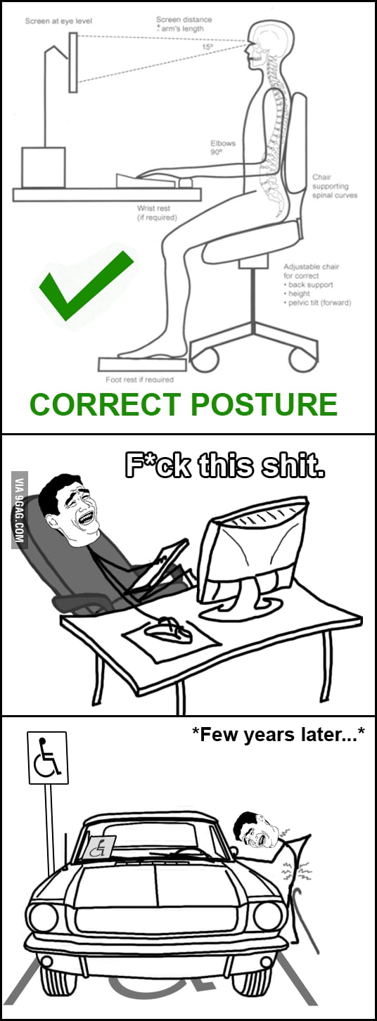 Correct posture - 9GAG