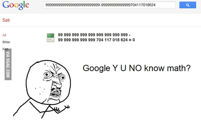 Google Y U NO know math?! - 9GAG