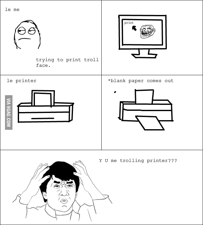 Trolling printer! - 9GAG