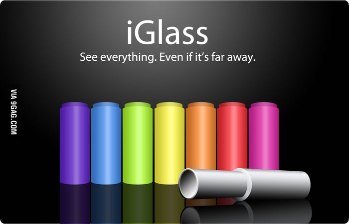 IGlass - a spyglass from Apple - 9GAG