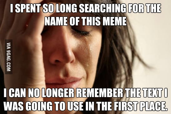 First world problem - 9GAG