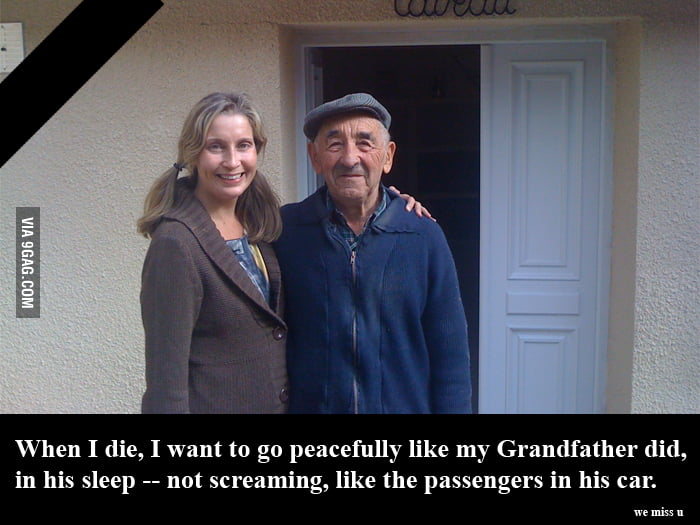 RIP GrandFather - 9GAG