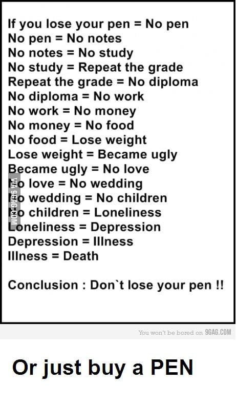 If you lose a pen [FIXED] - 9GAG