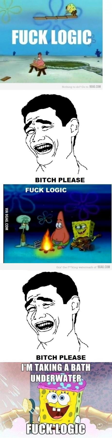 F*uck Logic [FIXED] - 9GAG