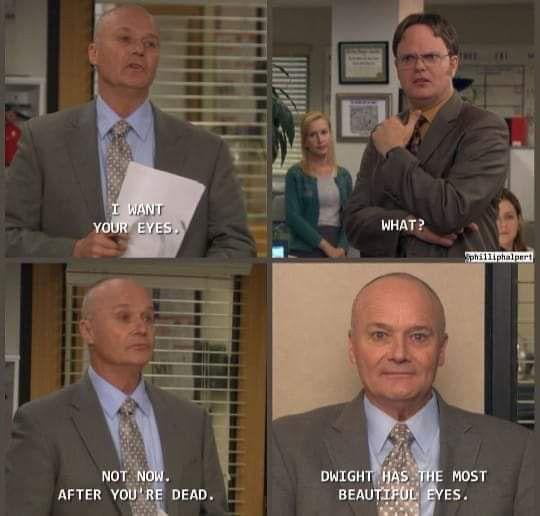 Dwight has the most beautiful eyes - 9GAG