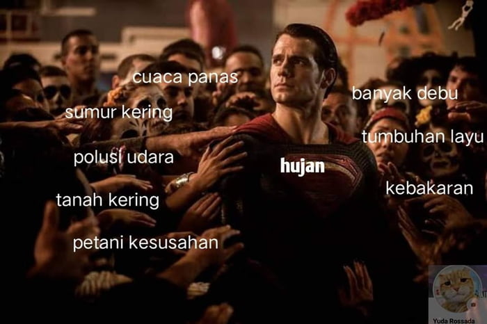 Hujan solve all the problems - 9GAG