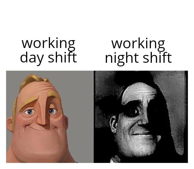 Any tips to stay healthy in nightshift? - 9GAG