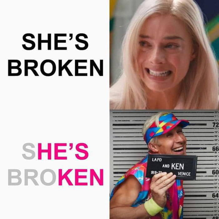 Can he be more Kenough? - 9GAG