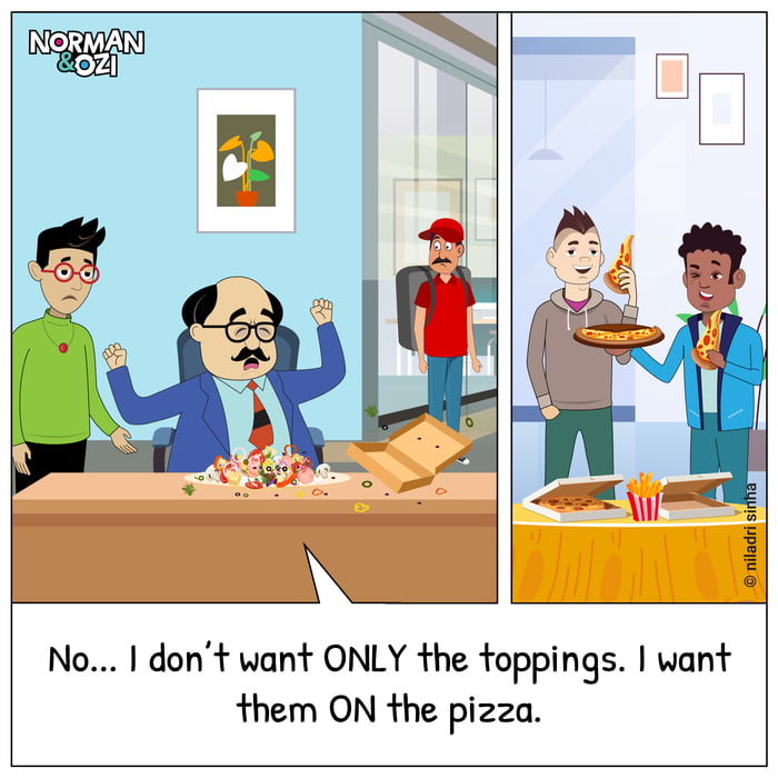 Boss Needs Pizza For His Toppings! - 9GAG