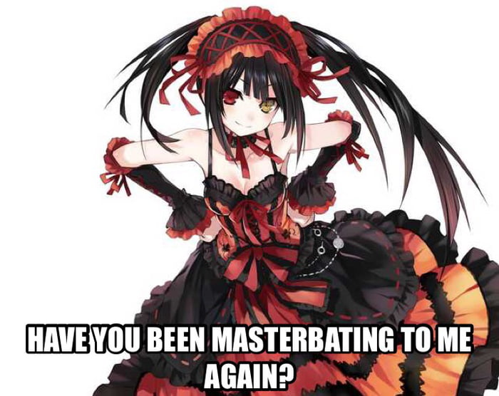 I mean, who would ever do something so lewd and perverse. - 9GAG