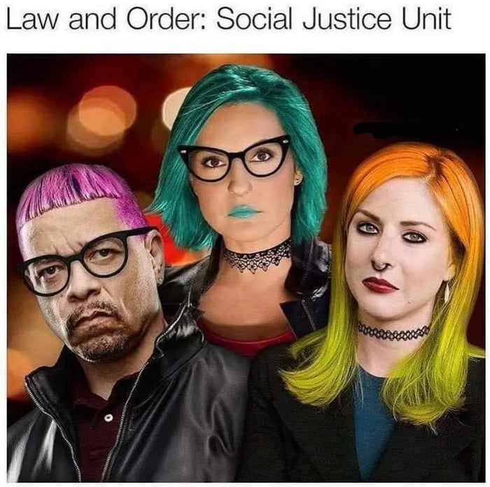 Law & Order: Social Justice Unit - 9GAG