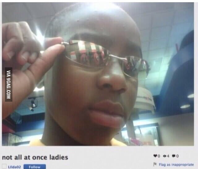 Not all at once - 9GAG