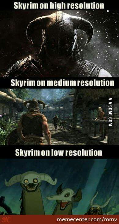 Skyrim on different settings.. - 9GAG