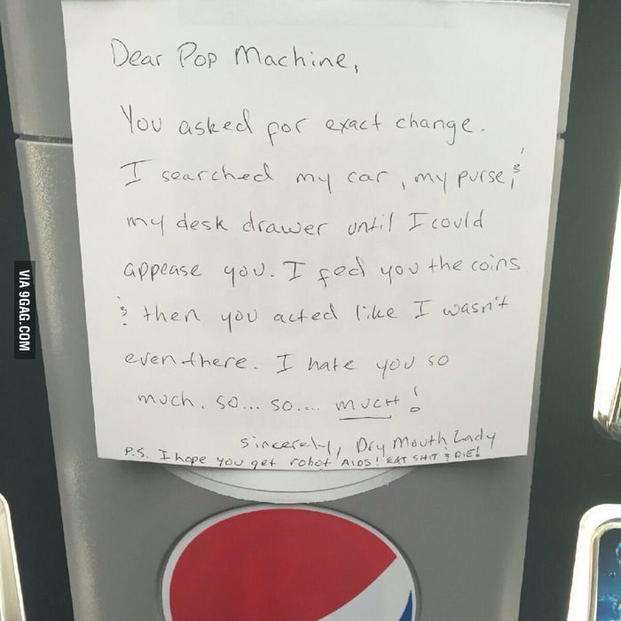 Dear Pop Machine... - 9GAG