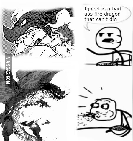 Me reading Fairy tail 414 and 415, there is a spoiler plus the meme is ...