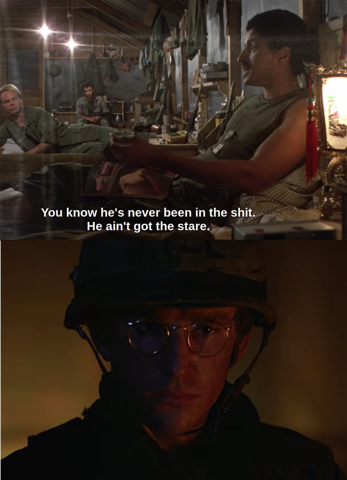 In Full Metal Jacket (1987), one of the soldiers tells Rafterman that ...