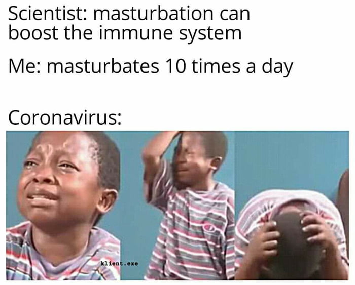 Gotta pump up those numbers boys for full immunity - 9GAG