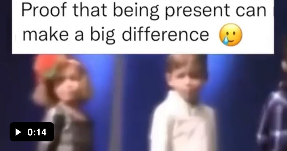 Proof that being present can make a big difference - 9GAG