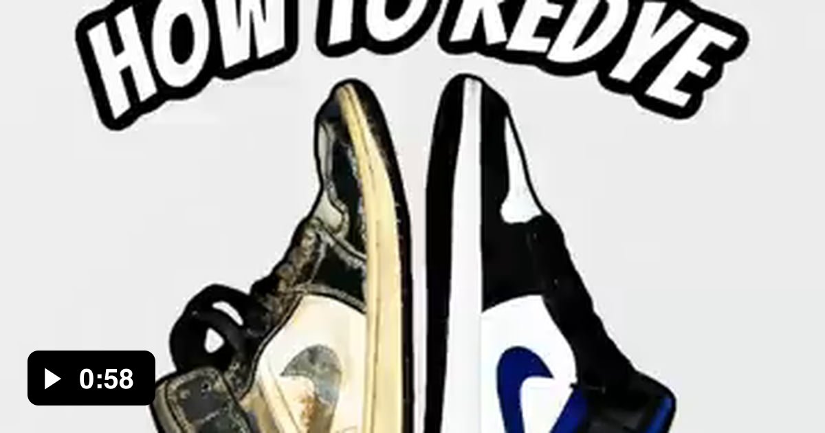 Redying and fixing Jordans - 9GAG