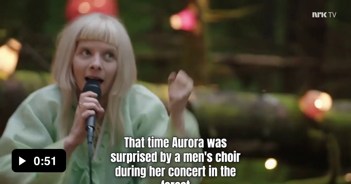 Aurora is surprised by a men's choir in the middle of her concert but ...